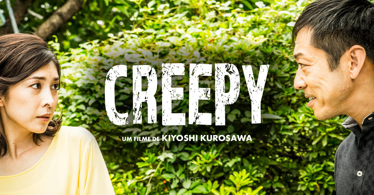 CREEPY | Um horror japonês do mestre Kiyoshi Kurosawa - Otageek